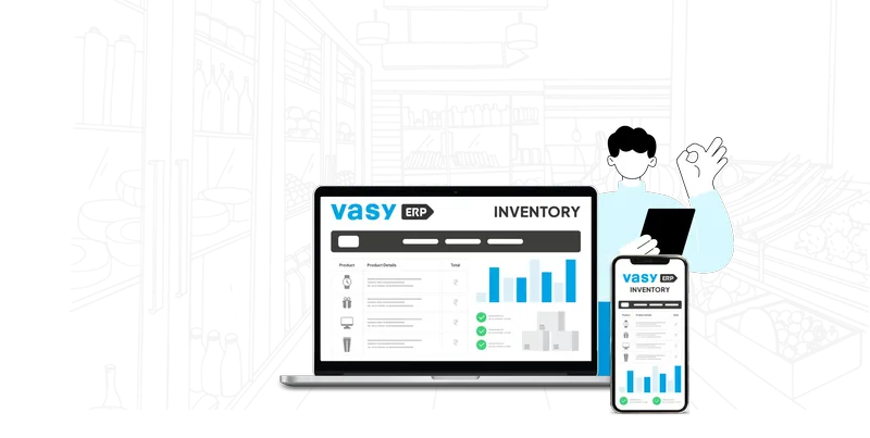 India’s #1 Best Cloud-Based Inventory Management Software – VasyERP