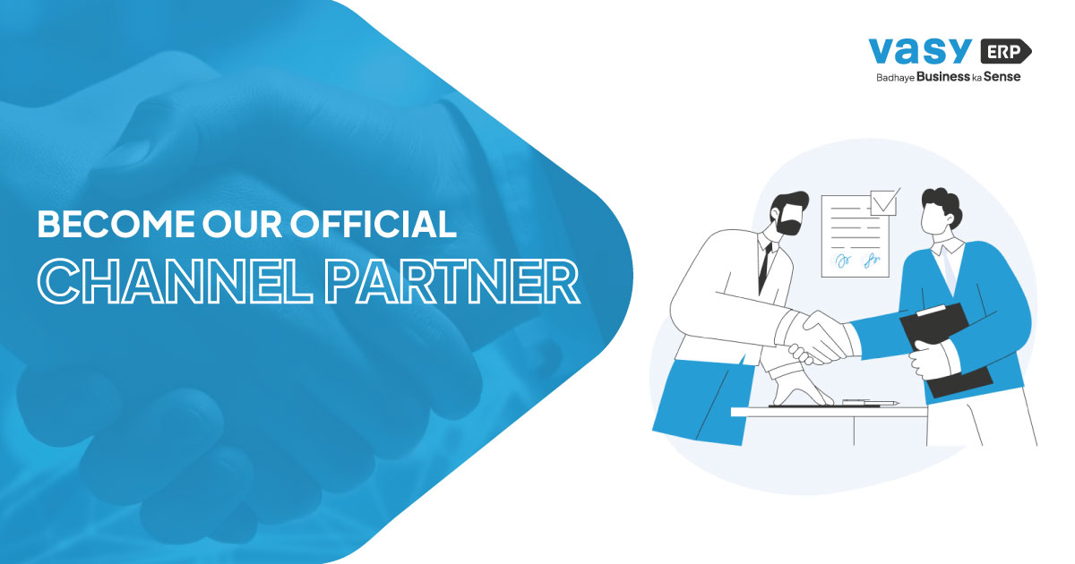 Become an Official Channel Partner with VasyERP - Join Today!
