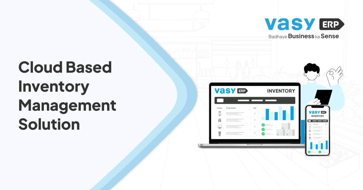India’s #1 Best Inventory Management Software – VasyERP!